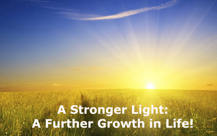 Stronger Light (Sun, Moon, and Stars) is Needed for a Further Growth in ...