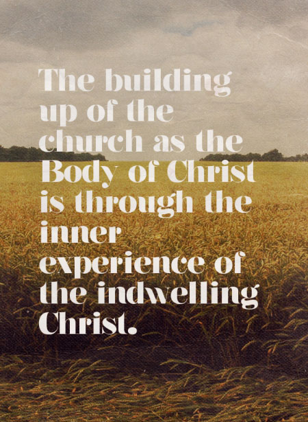 Building up the Church through the Inner Experience of Christ