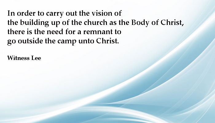 Building the Body of Christ Outside the Camp and Within the Veil